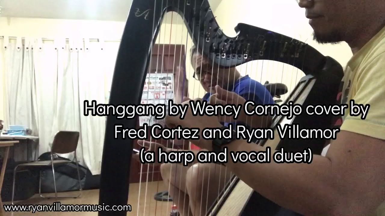Hanggang by Wency Cornejo cover by Fred Cortez and Ryan Villamor (harp ...