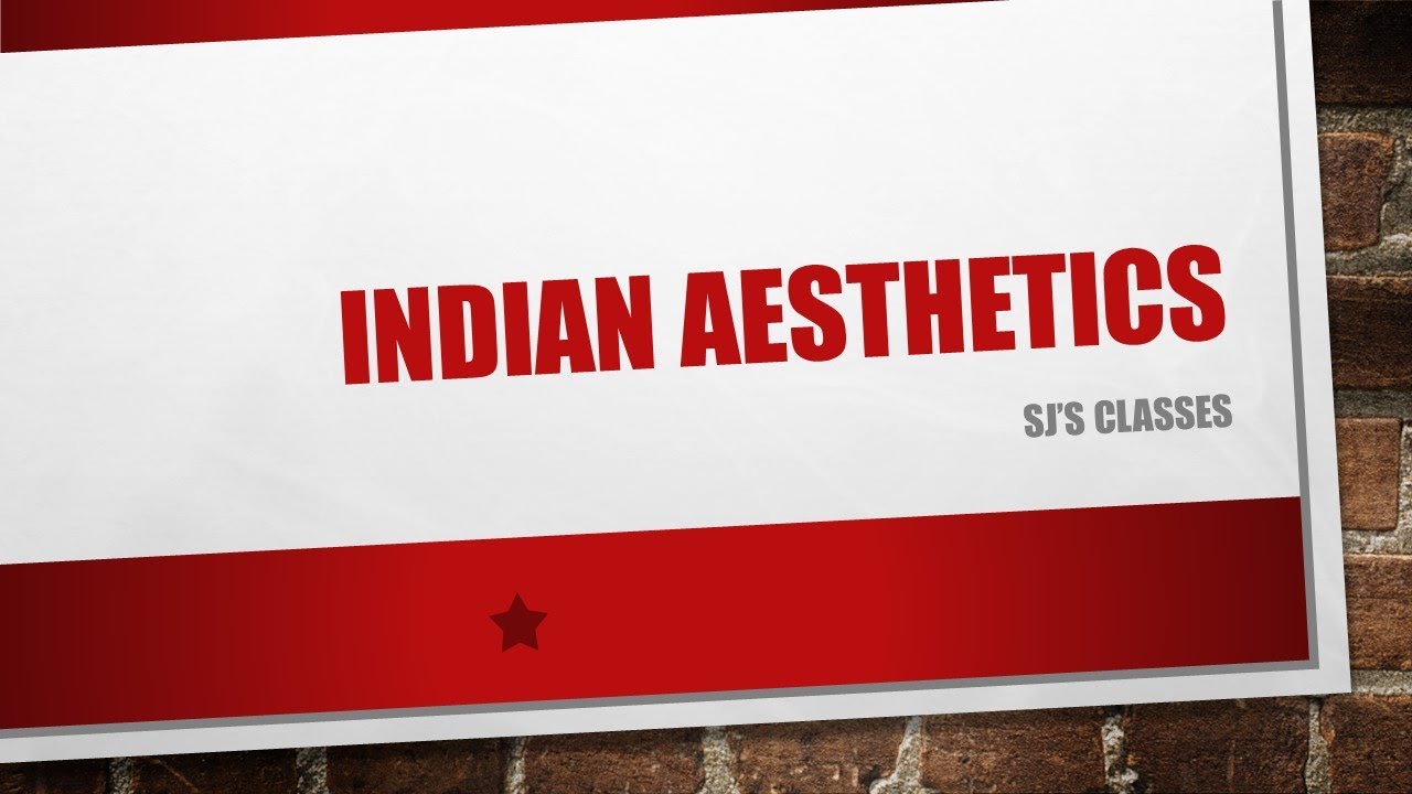 An Introduction to Indian Aesthetics - YouTube