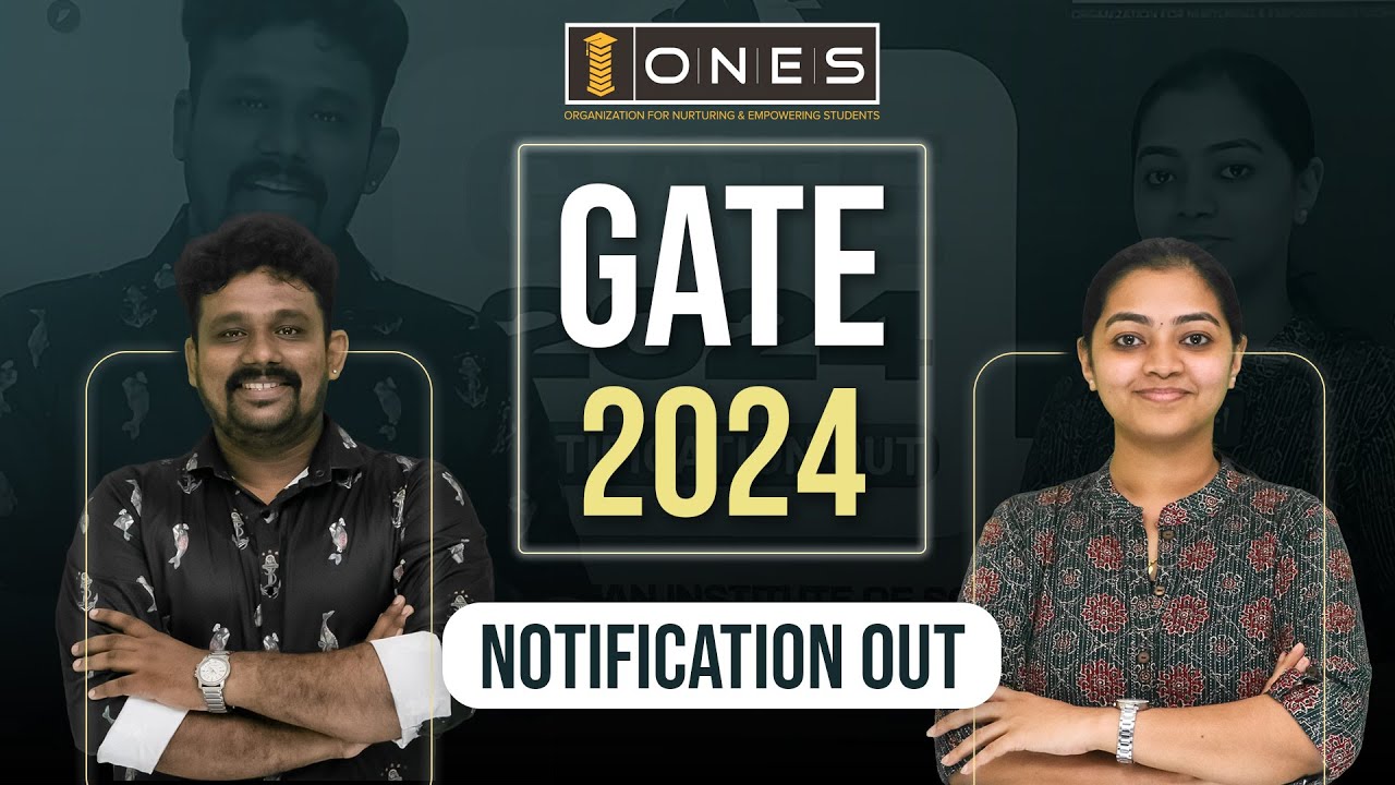 GATE 2024 NOTIFICATION OUT | JOIN ONES & CRACK GATE IN YOUR FIRST ...