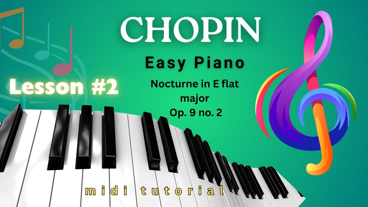 “Easy Chopin Piano Lesson 🎹 Nocturne in E-flat major Op.9 No.2 ...
