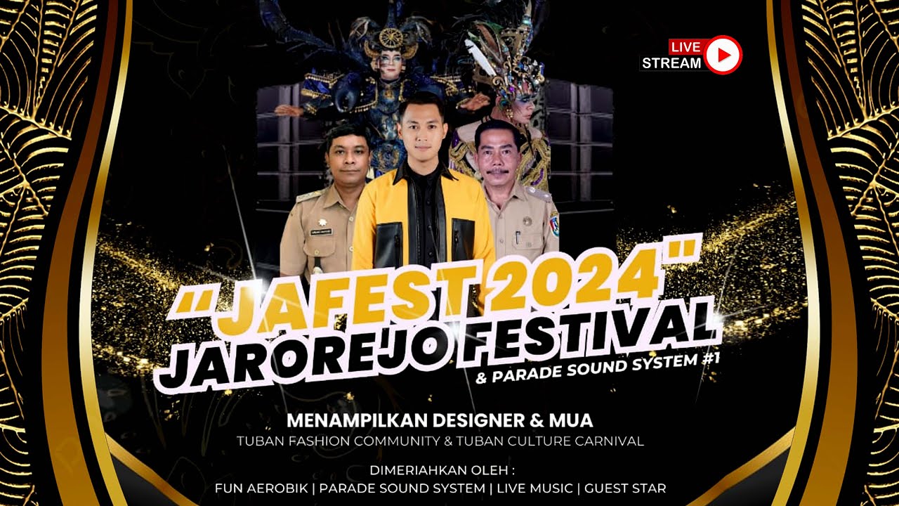 🔴 Live Streaming " JAFEST 2024 " Jarorejo Festival & Parade Sound ...