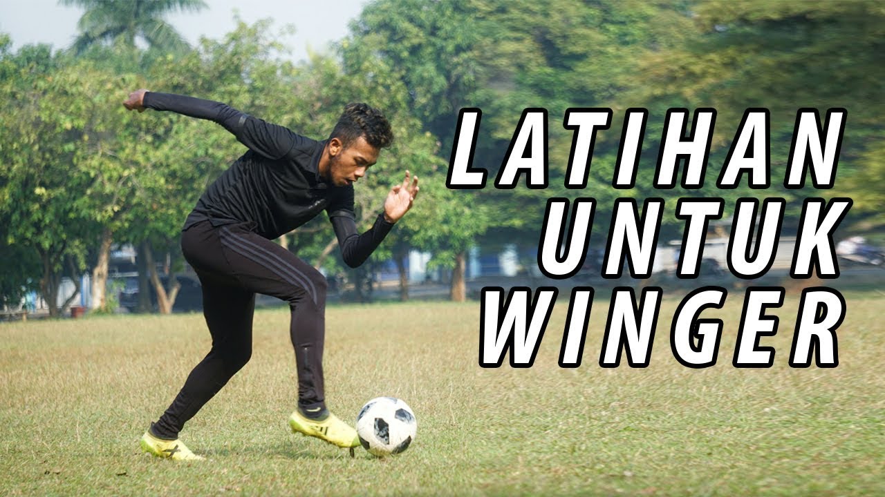 Cara Menjadi Winger Hebat | LATIHAN UNTUK WINGER | Part 1 - YouTube