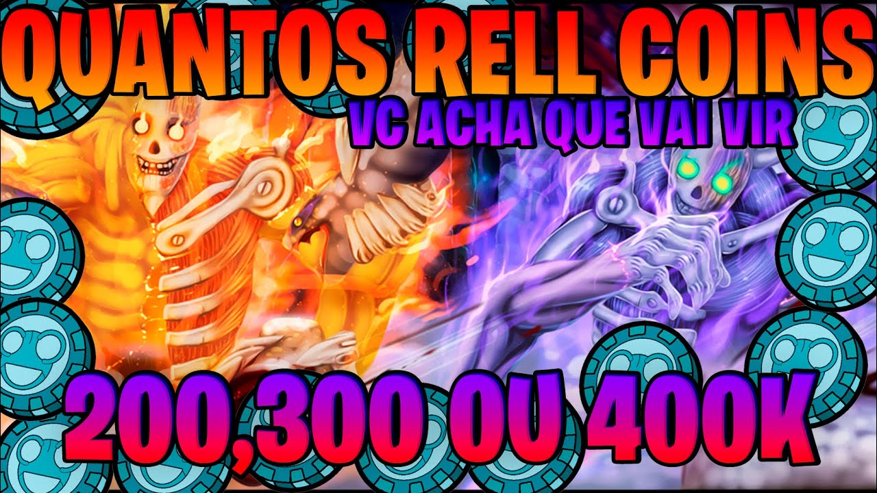 QUANTOS RELL COINS VC ACHA QUE VAI VIR? 200, 300 OU 400K DE RELL COINS ...