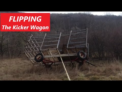 Flipping a Kicker Wagon - Right Side Up!!! - YouTube