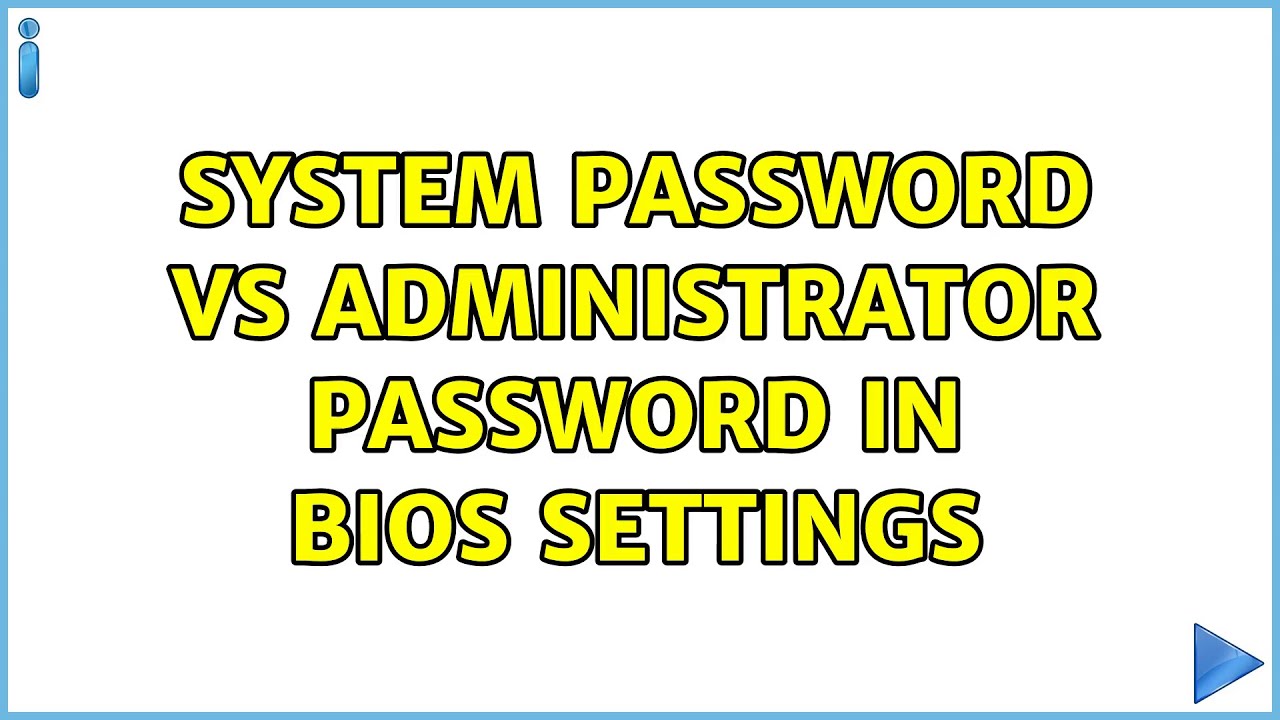 system password vs administrator password in BIOS settings - YouTube