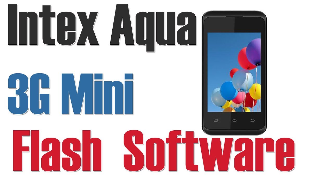 How To Intex Aqua 3G Mini Flashing - YouTube