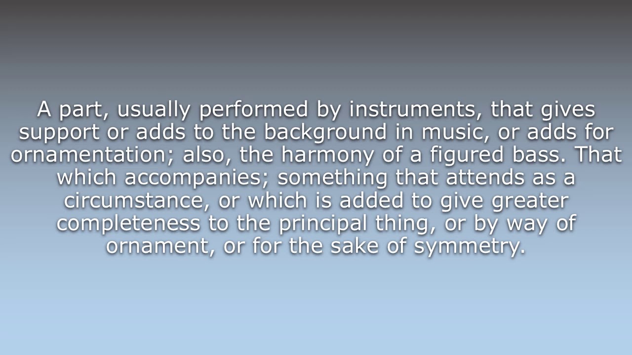 What does Accompaniment mean? - YouTube