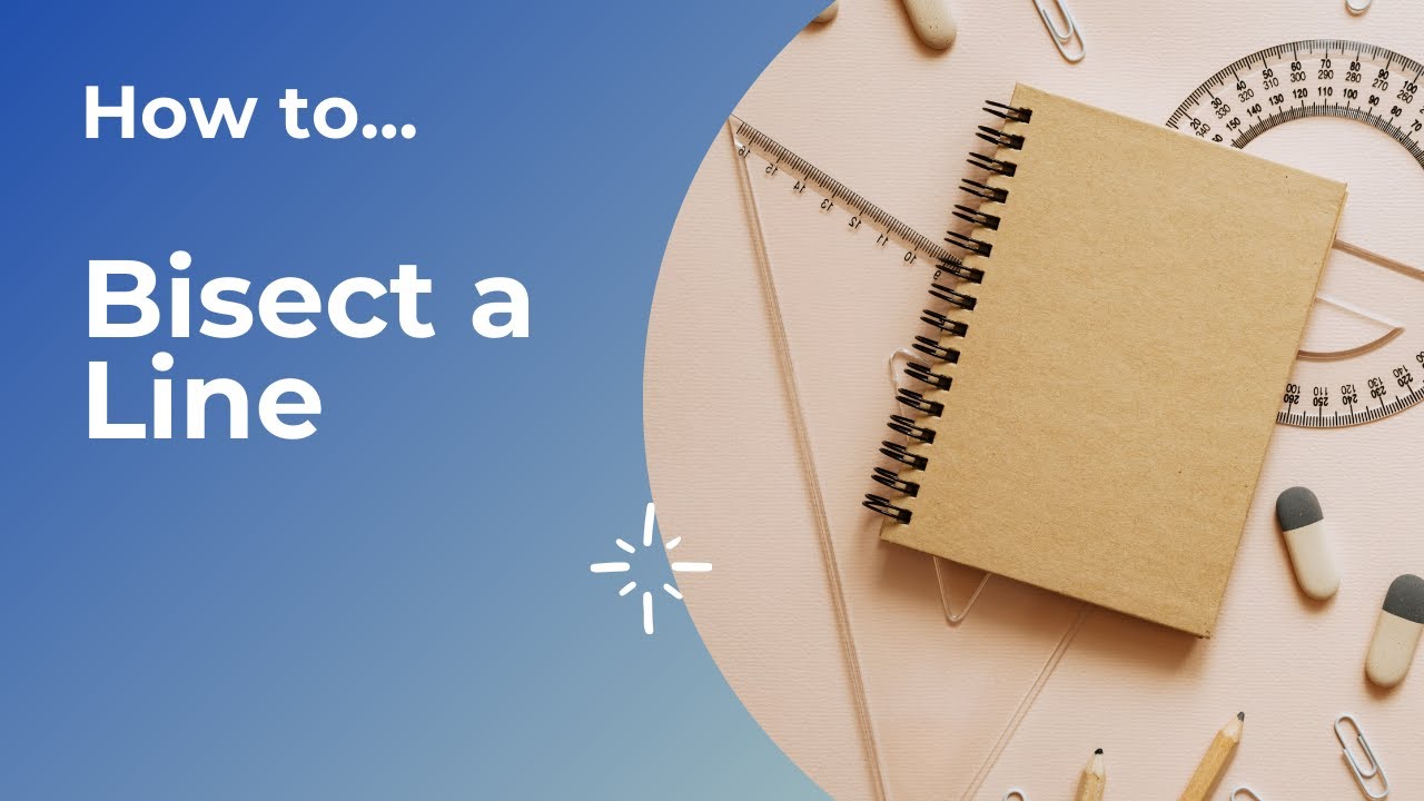 How to Bisect a Line - YouTube