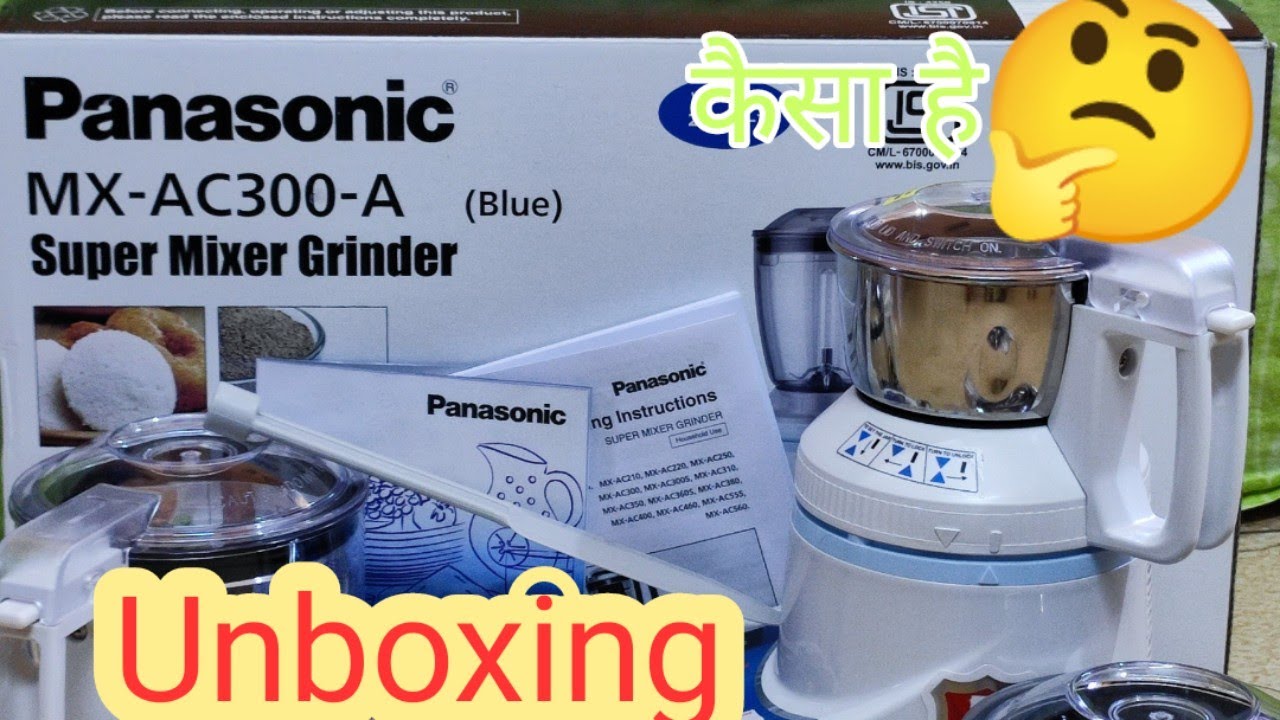 Panasonic MX-AC300-A super mixer Grinder Demo& Unboxing ! (Best &Safest ...