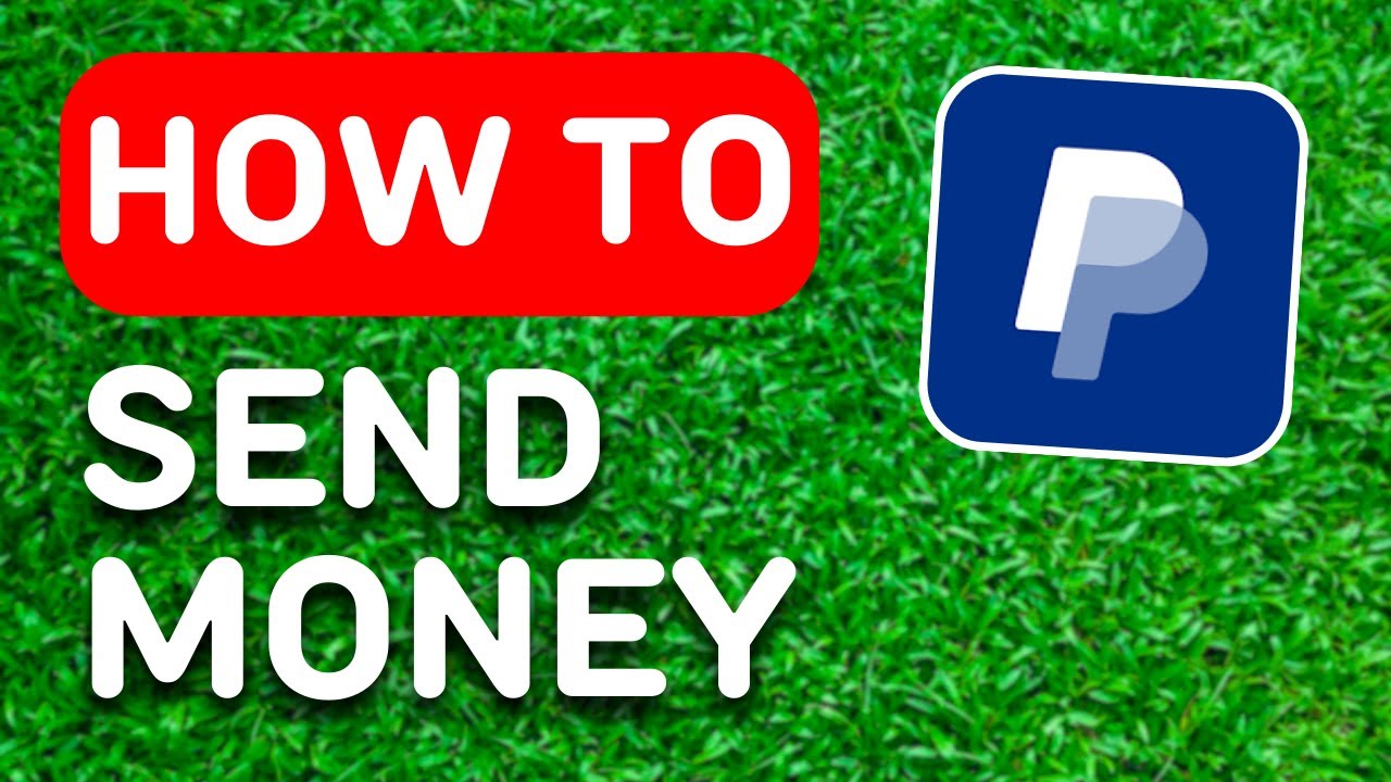 How To Send Money On PayPal As Friends And Family (2024) - Full Guide ...
