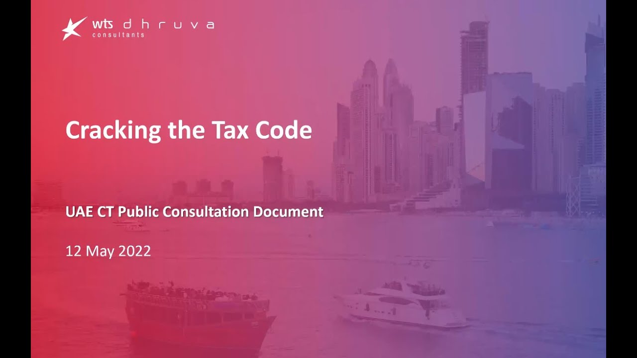 Cracking the Tax code - Webinar on UAE Corporate Tax public ...