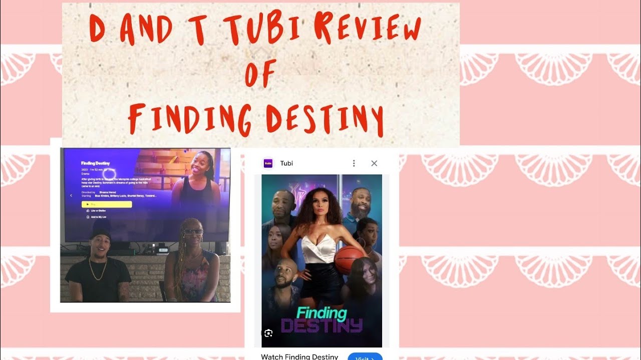 Finding Destiny 🍿D and T Tubi Review - YouTube