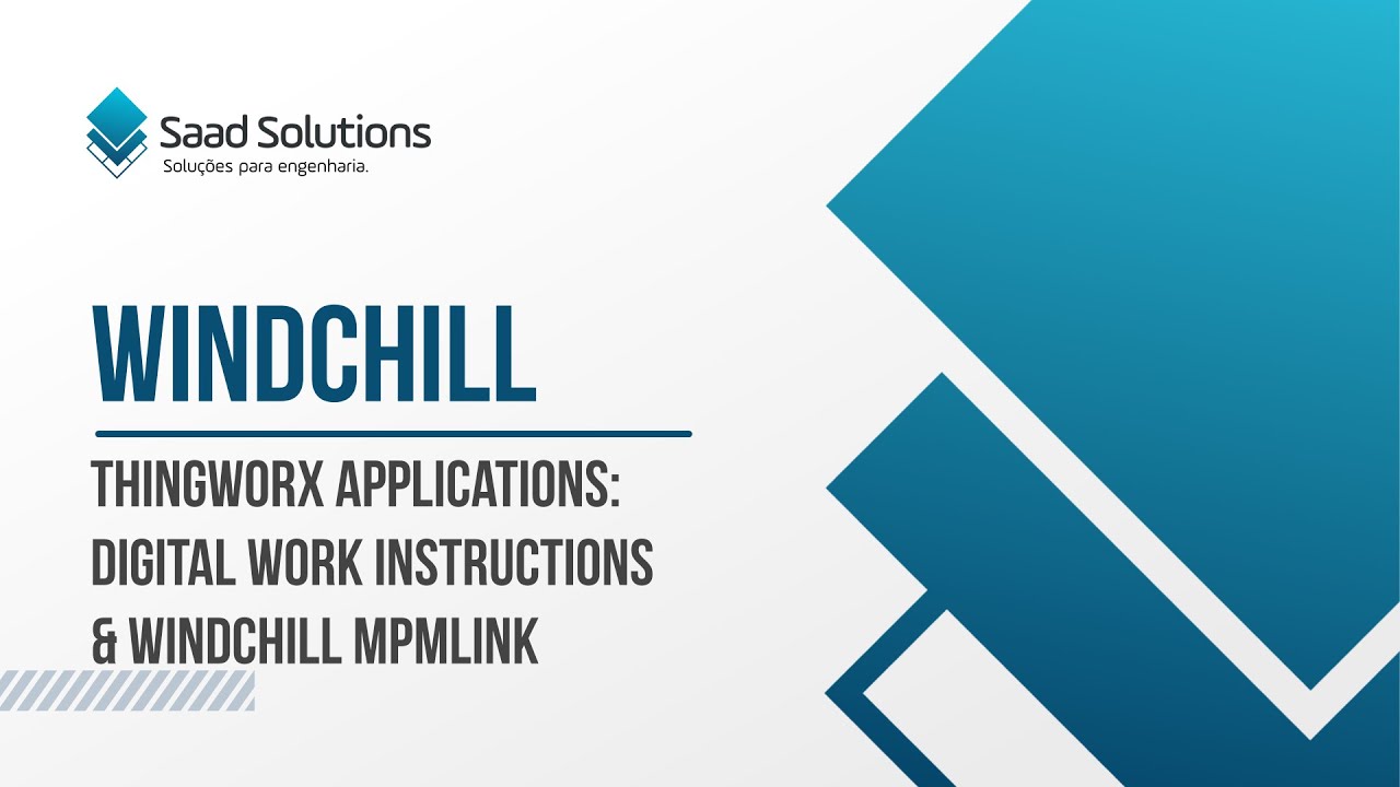 ThingWorx Applications: Digital Work Instructions & Windchill MPMLink ...
