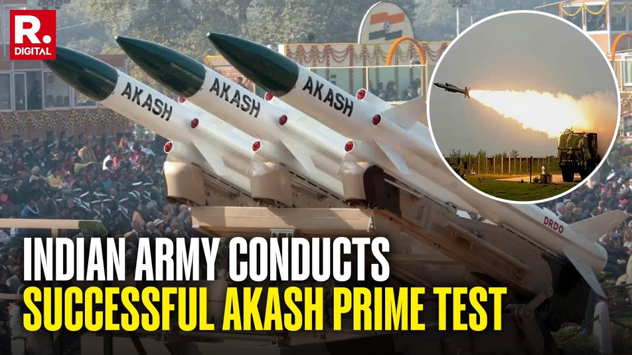 Indian Armed Forces Successfully Test Akash Prime, Missile Set to Join ...
