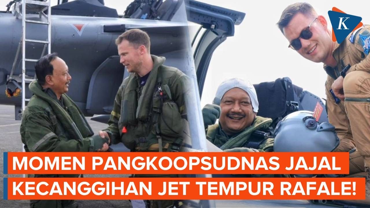 Momen Pangkoopsudnas Marsdya Tedi Jajal Kecanggihan Jet Tempur Rafale ...