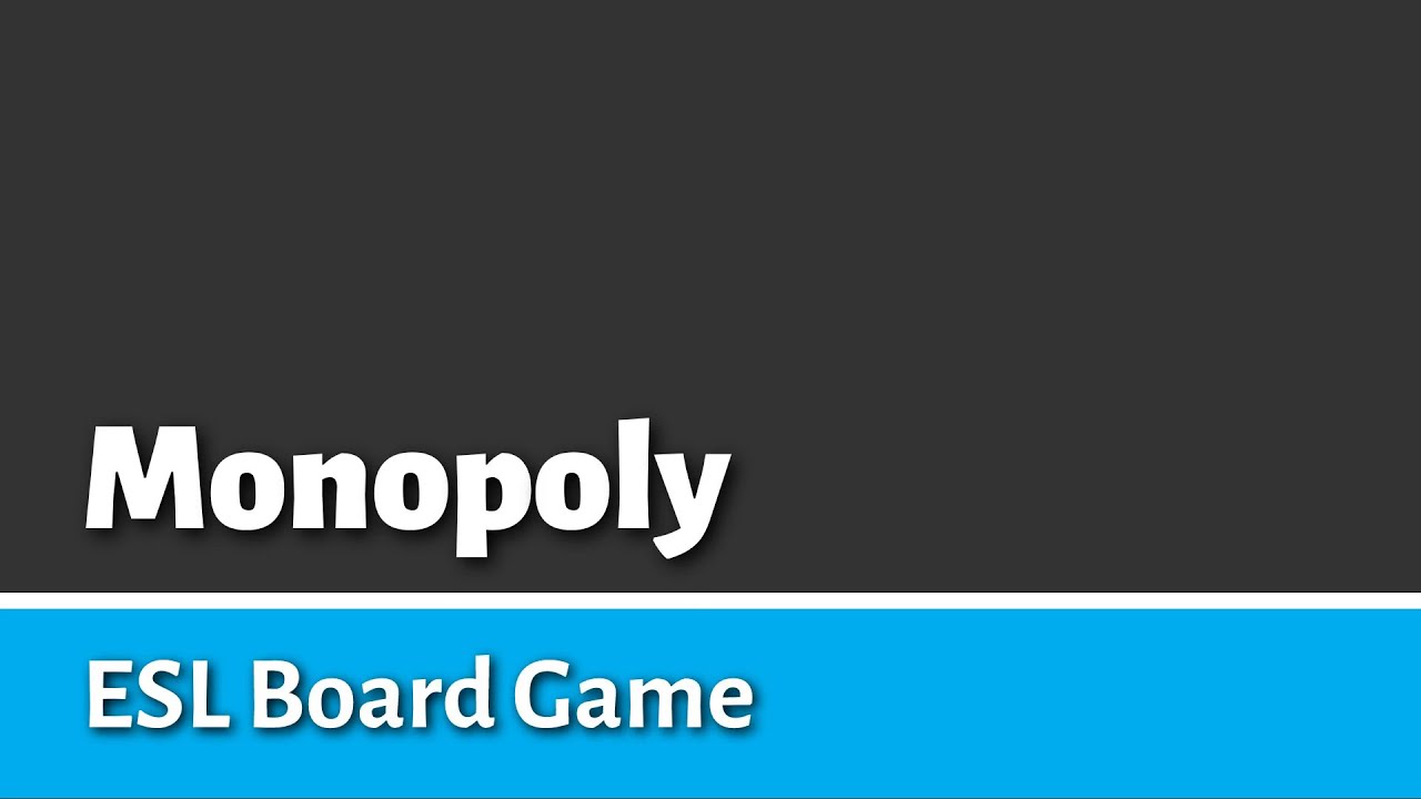 Monopoly ESL Board Game - Fun ESL Activities for Kids and Adults - YouTube