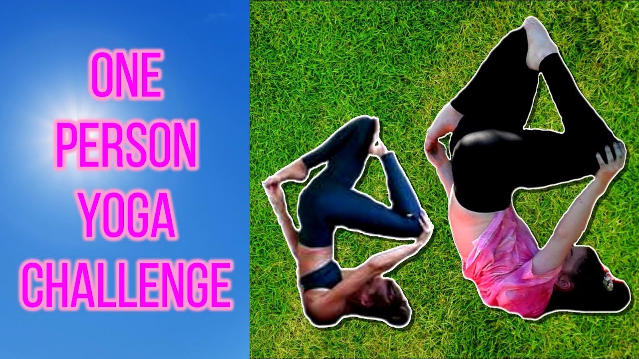 One Person Yoga Challenge *HILARIOUS* - YouTube