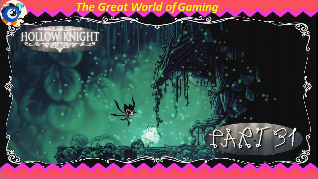 Isma's Tear. Hollow Knight Part 31 (4k, no Commentary, Walkthrough ...