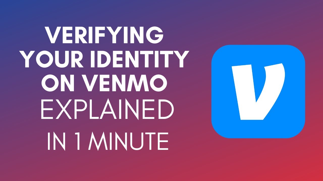 How To Verify Your Identity On Venmo? (2024) - YouTube