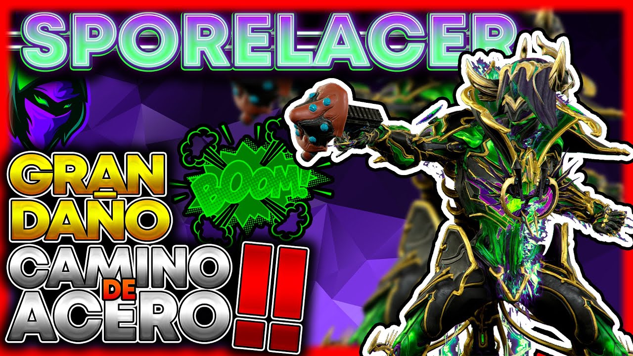 Build Sporelacer para Camino de Acero Buena secundaria, gran daño en ...