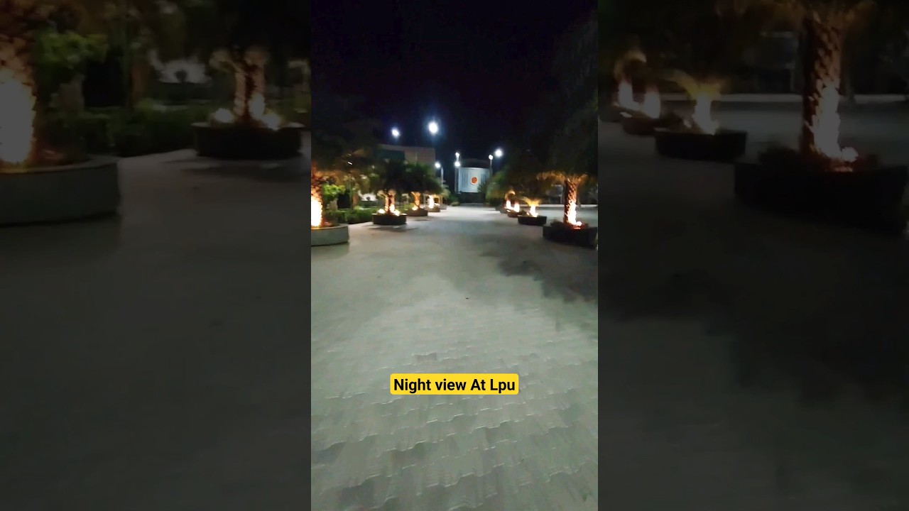 Night view At LPU #trendingshorts #viral #lpu #lovely #professional # ...