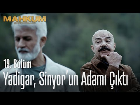 Yadigar, Sinyor'un adamı çıktı - Mahkum 19. Bölüm
