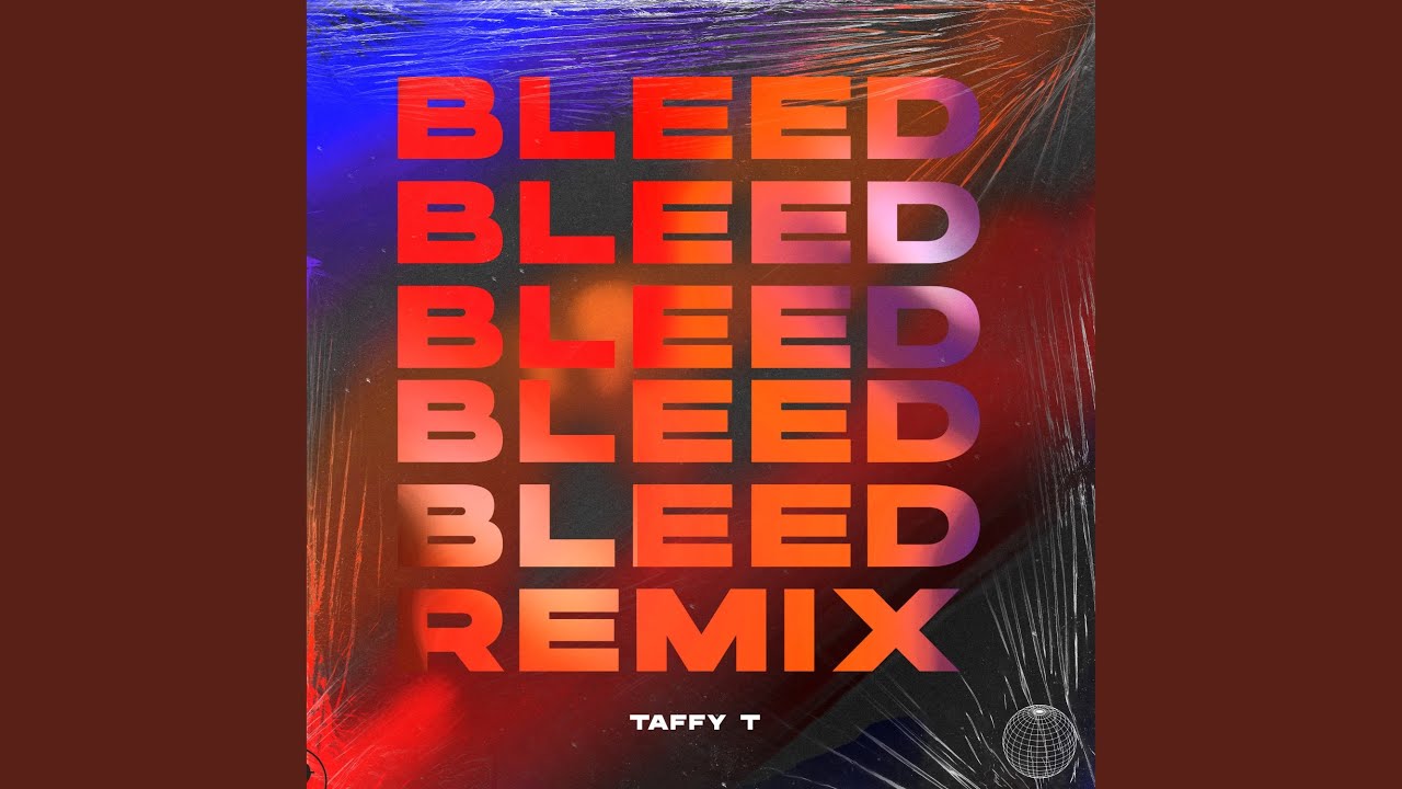 Bleed (Remix) - YouTube