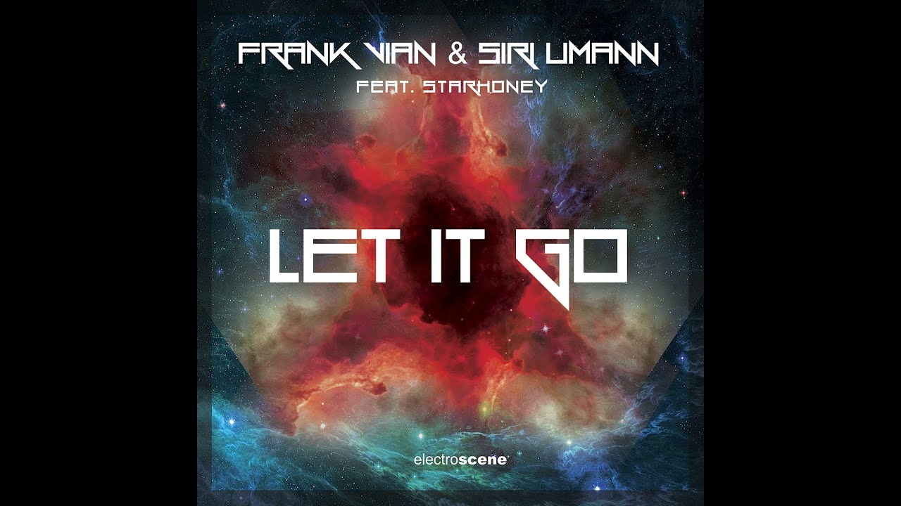 Frank Vian & Siri Umann Feat. Starhoney - Let It Go - YouTube