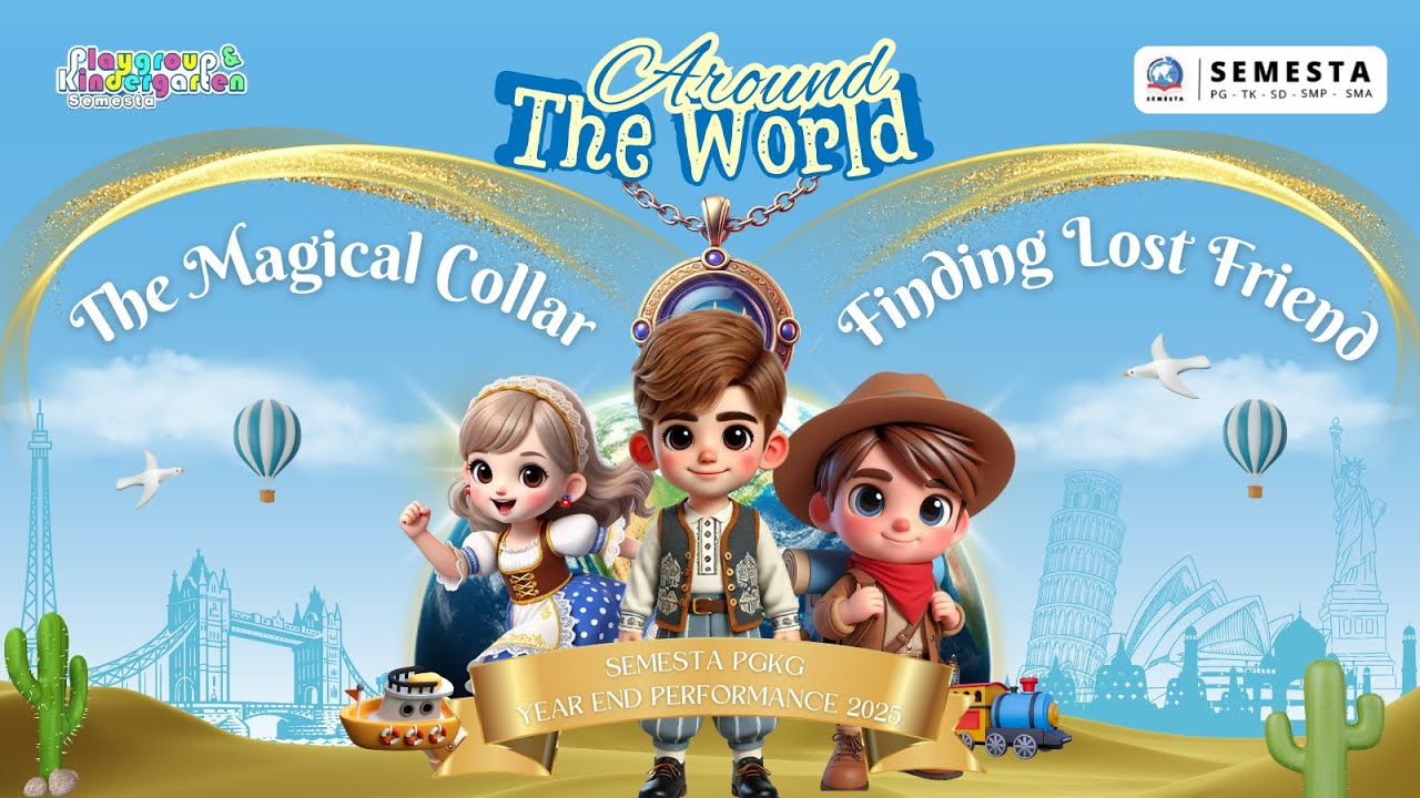 YEAR END PERFORMANCE KINDERGARTEN 2025 AROUND THE WORLD - YouTube