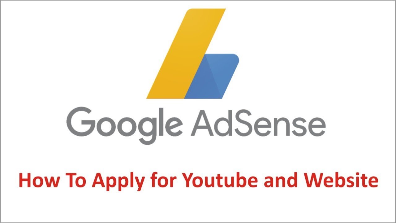 How To Apply Google Adsense For Youtube and Website or Bloggers ...