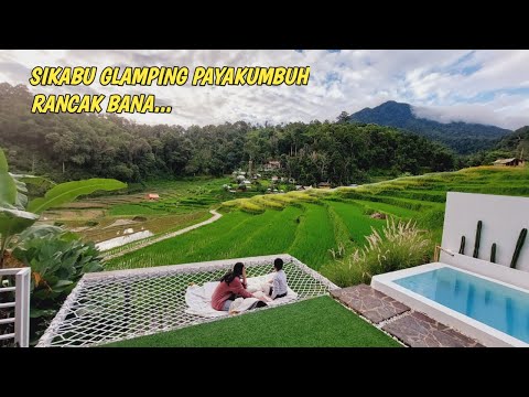 Serasa di Bali, Sikabu glamping Payakumbuh