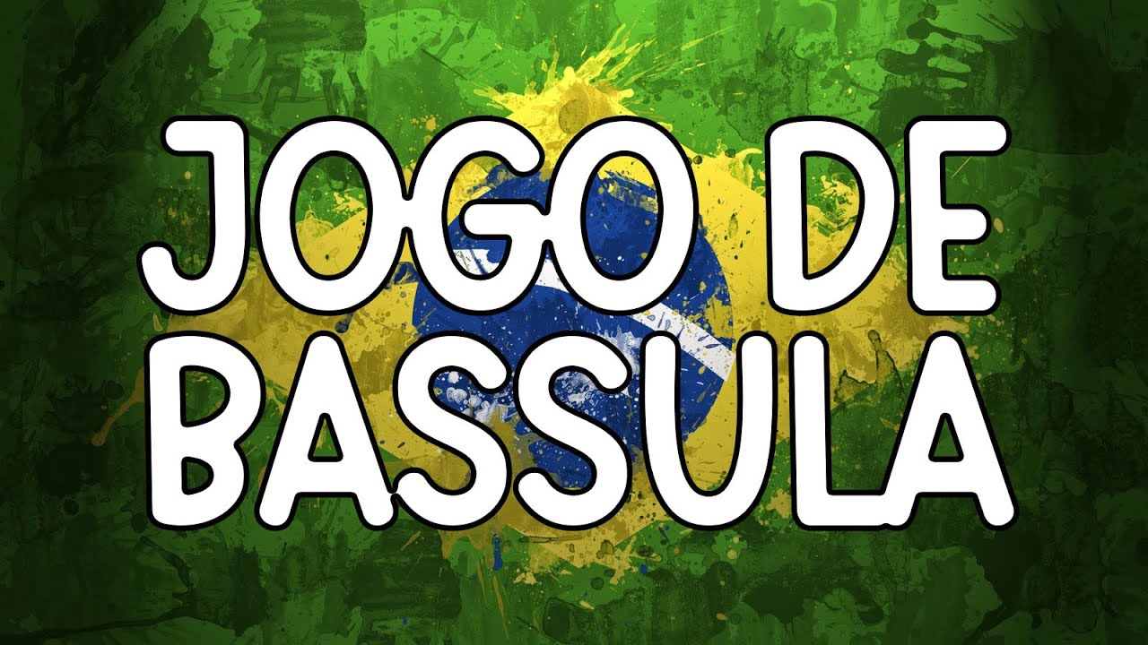 Jogo da Bassula 🇧🇷 - YouTube