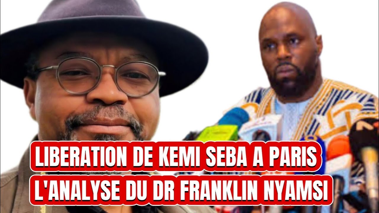 🛑👉🏿LIBER@TION DE KEMI SEBA A PARIS 👉🏿L’@NALYSE DU DR WA CAMEROUN WA ...
