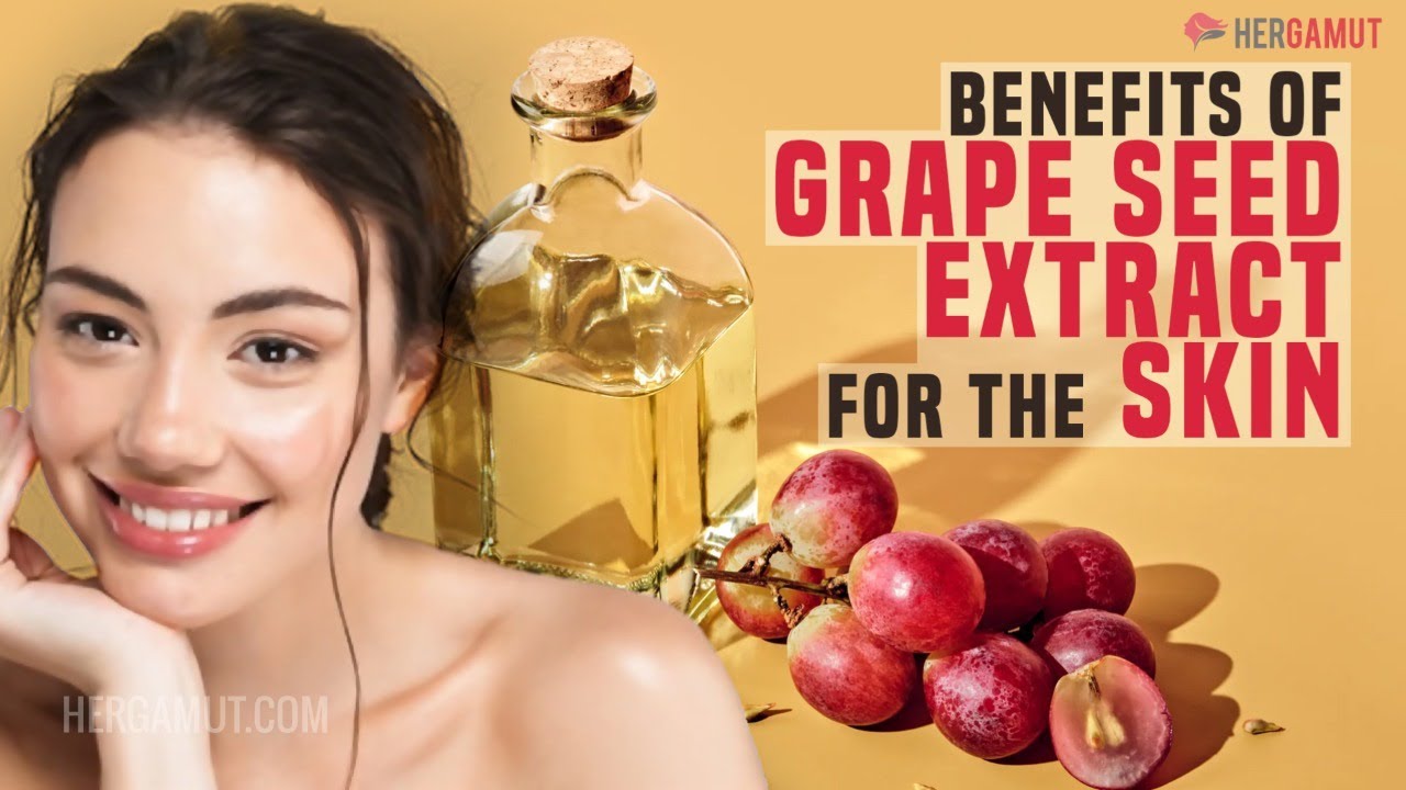 Benefits Of Grape Seed Extract For The Skin - YouTube