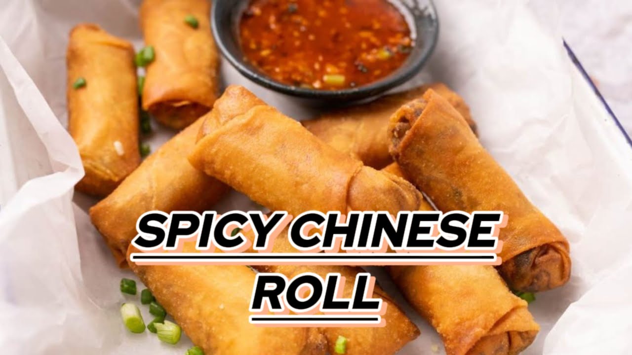 SPICY CHINESE ROLL 🥐 | CRUNCHY AND SPICE LOVER RECIPE BY KHANA AB BANE ...