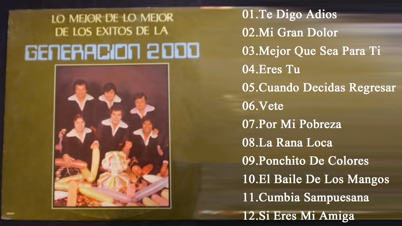 Generacion 2000 Exitos de Oro -Lo Mejor De Lo Mejor De Los Exitos De La ...