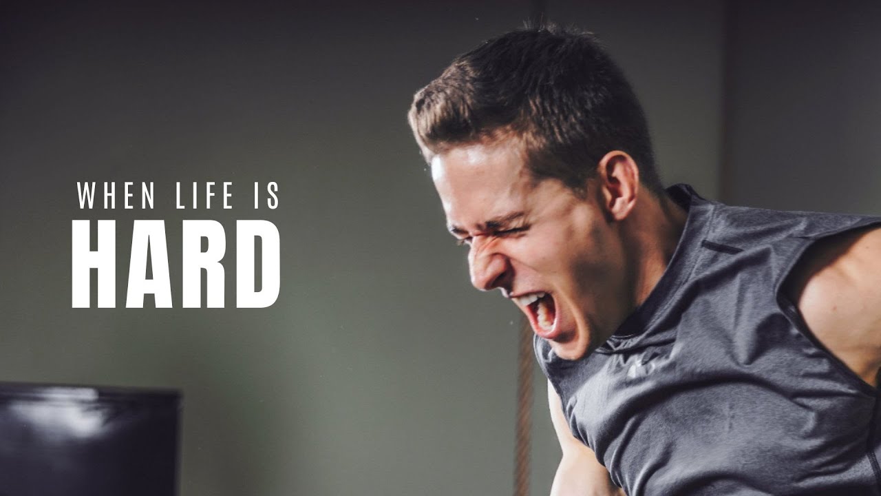 WHEN LIFE IS HARD - MOTIVATIONAL VIDEOS - YouTube