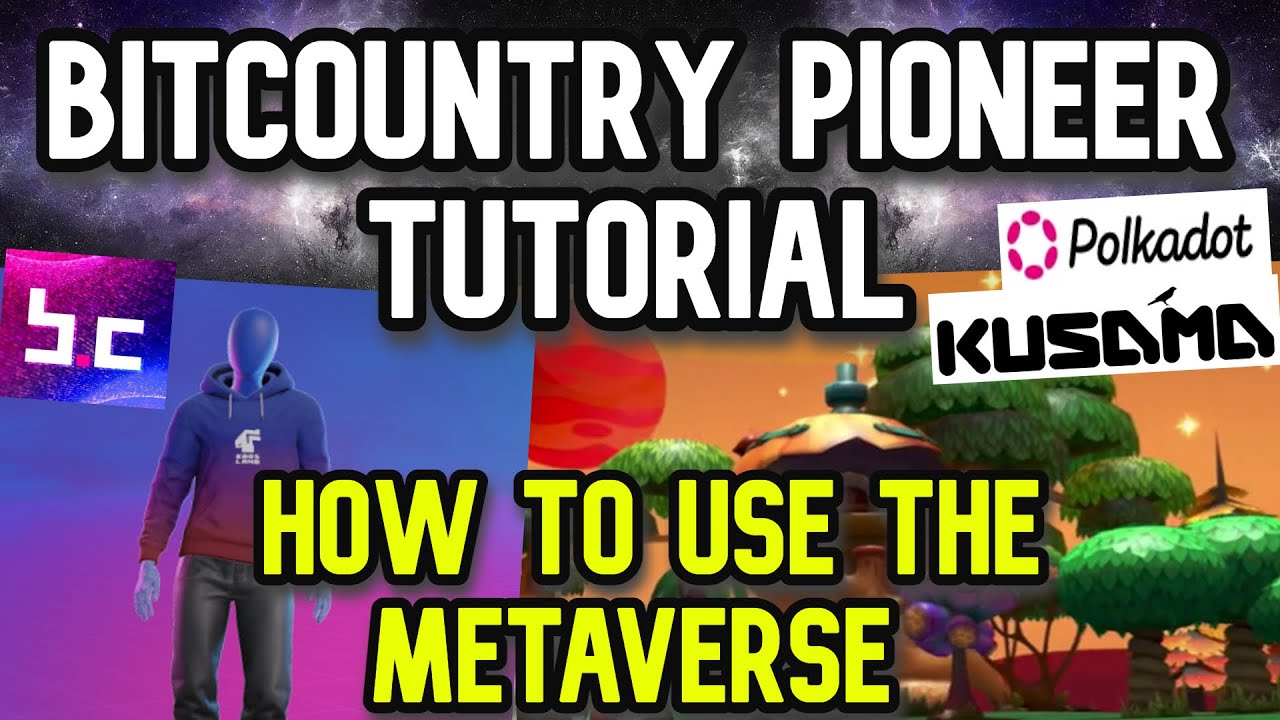 Bitcountry Pioneer Metaverse Quick Tutorial | Live version - YouTube