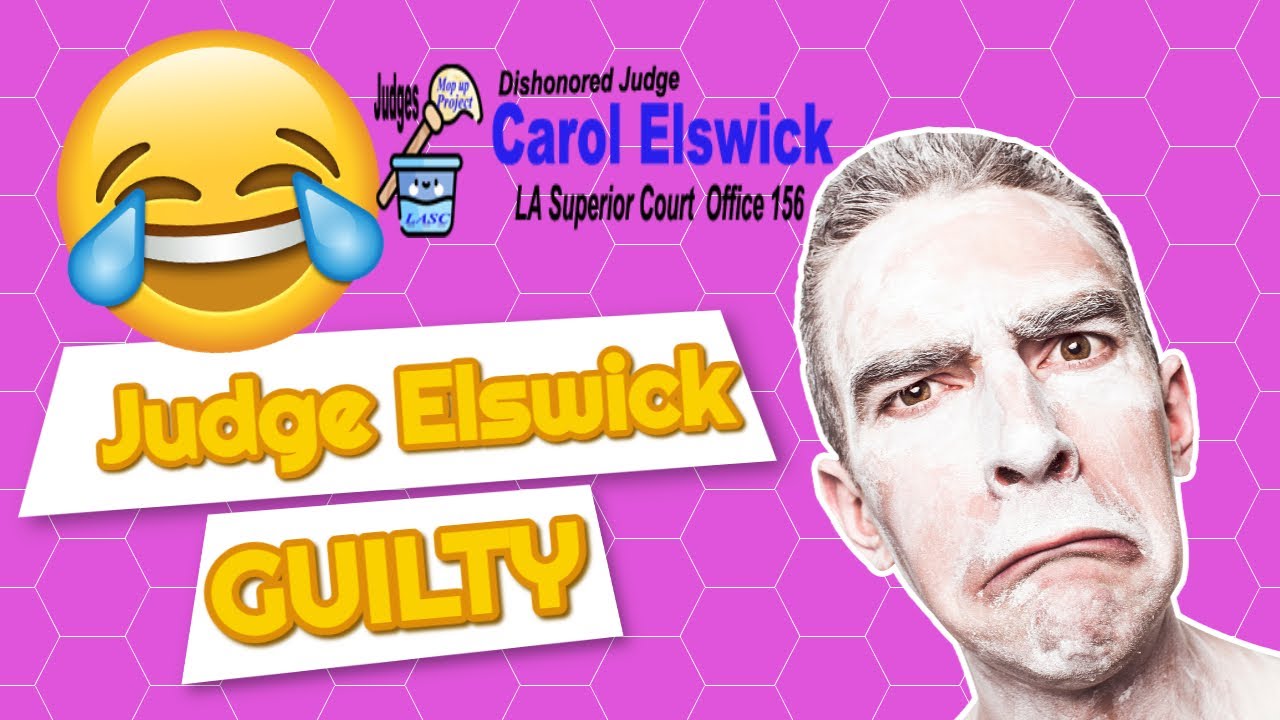 LA Superior Court Judicial Candidates 2022 Carol Elswick Remove Judge ...