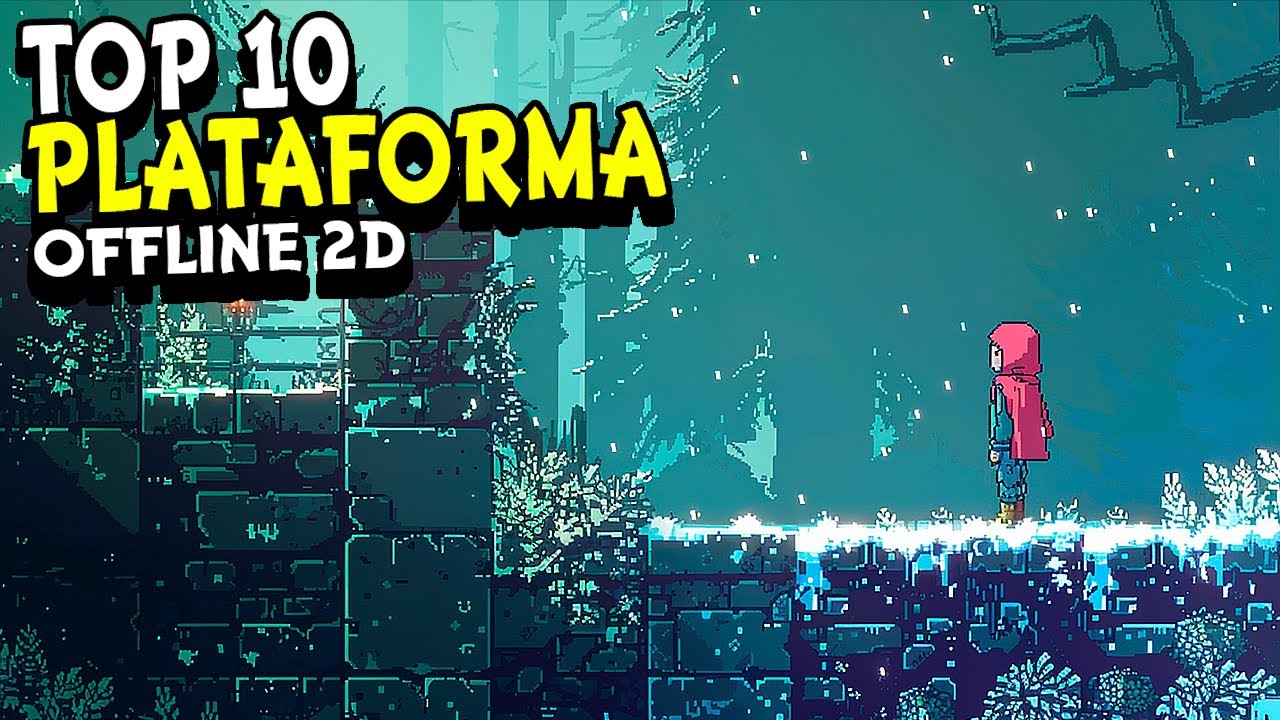 TOP 10 MELHORES JOGOS DE PLATAFORMA 2D OFFLINE PARA ANDROID - YouTube
