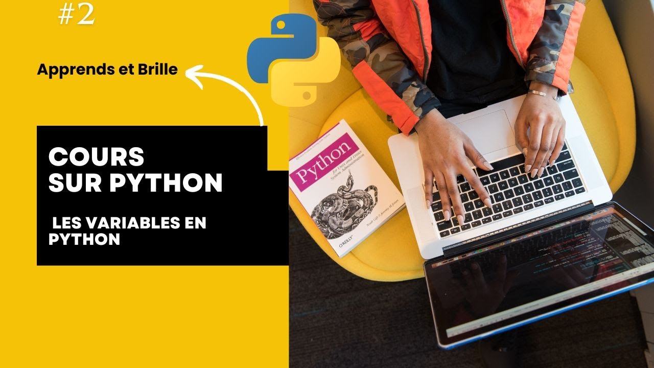 2 Les Variables En Python Cours Sur Python Apprendrepython Youtube 0251