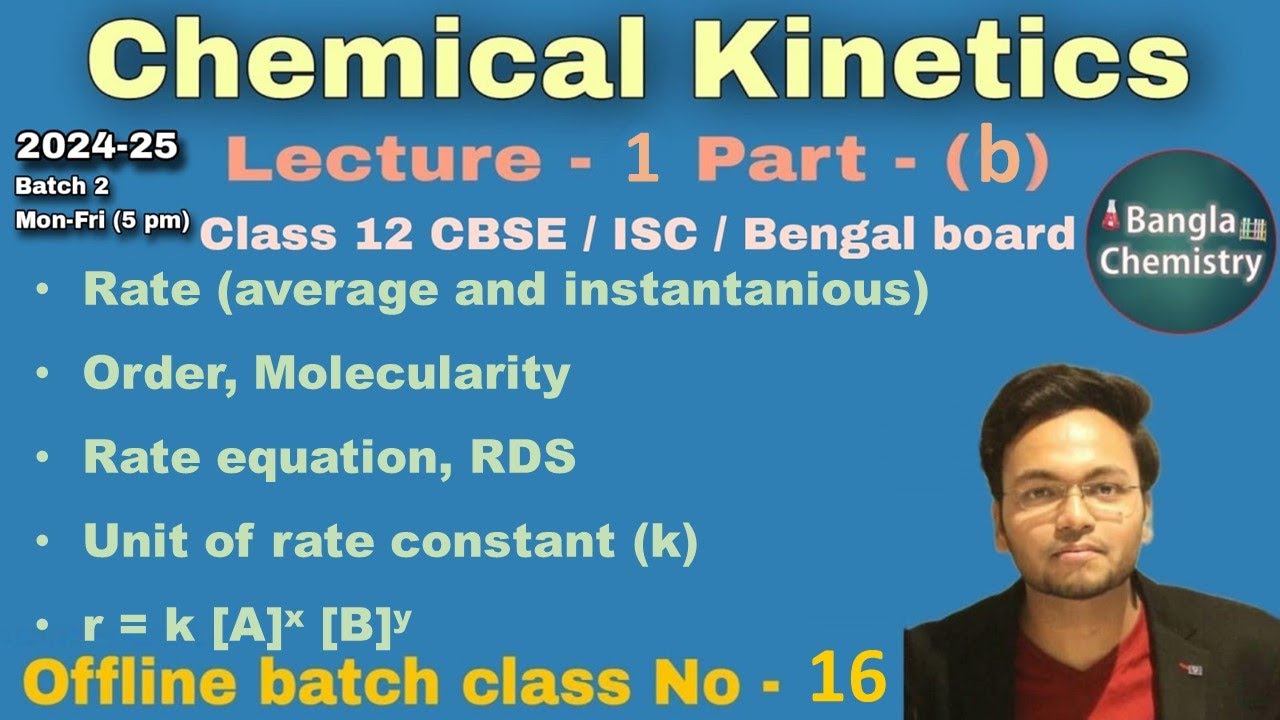 Chemical Kinetics- Class 12- L1(b)-Batch2- rate of reaction, rate ...