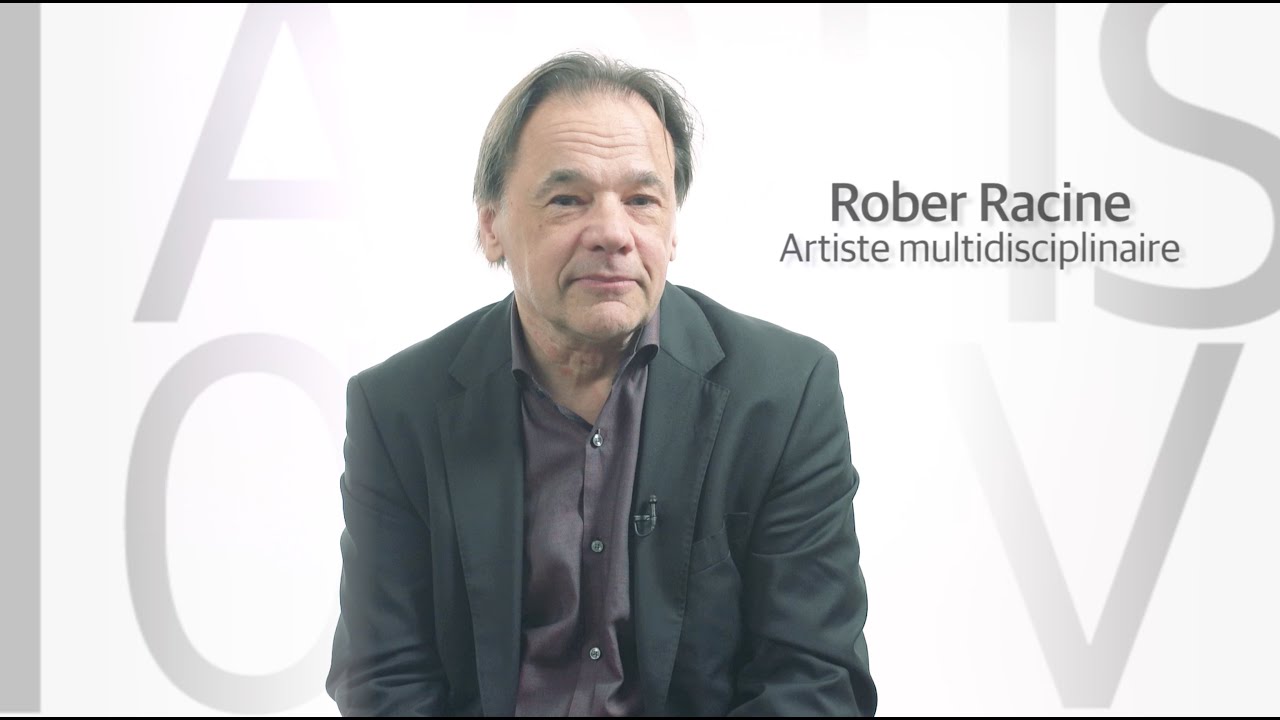 Un artiste, une œuvre | Rober Racine - YouTube