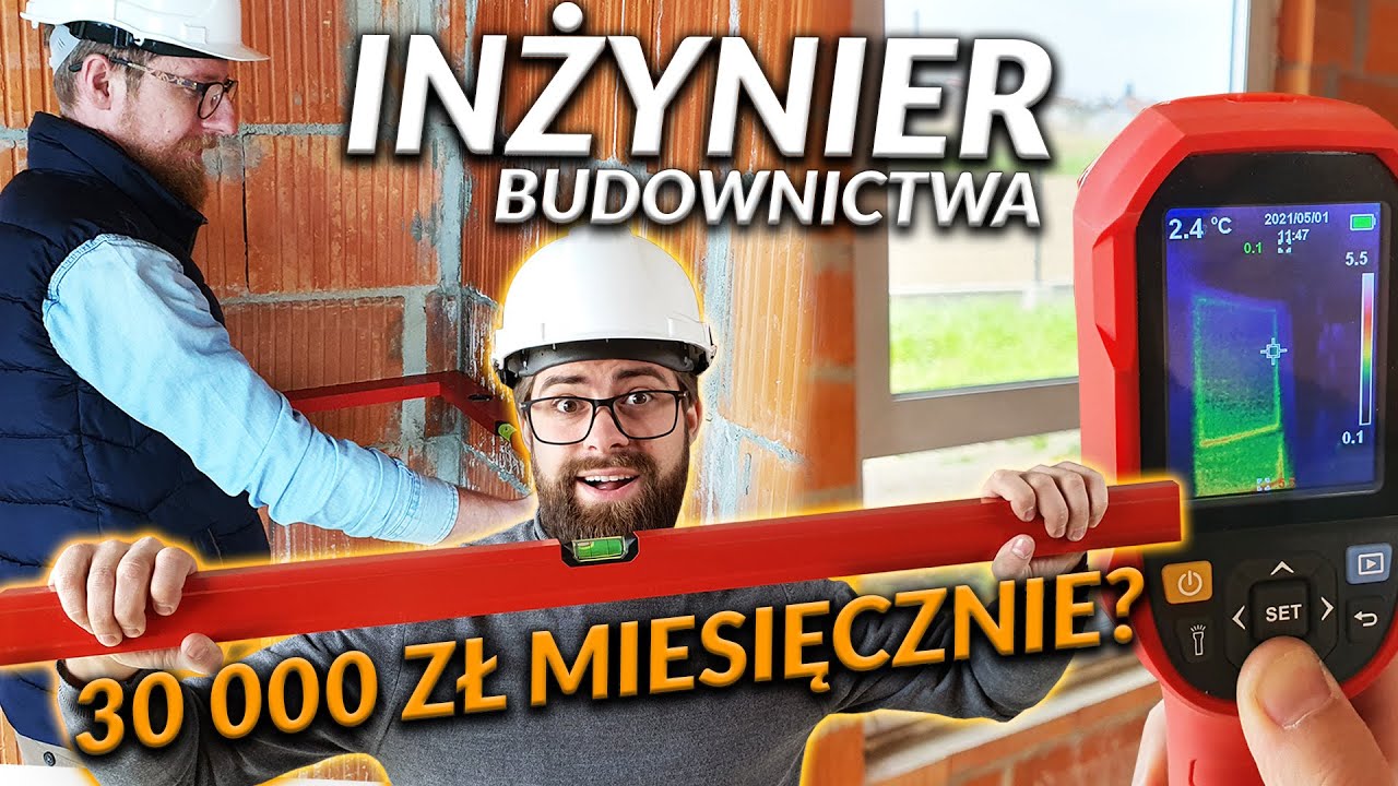 INŻYNIER BUDOWNICTWA - co robi by zarobić 30 000 zł miesięcznie? | DO ...