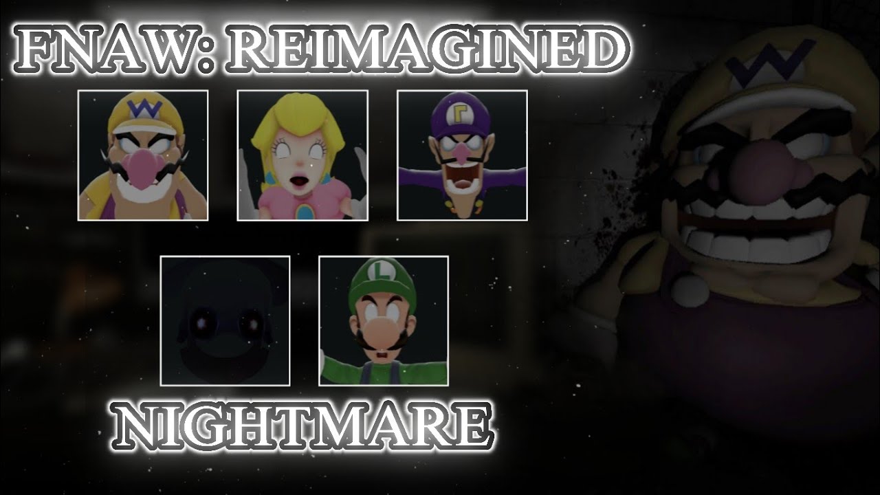 Five Nights at Wario's: Reimagined || Nightmare - YouTube
