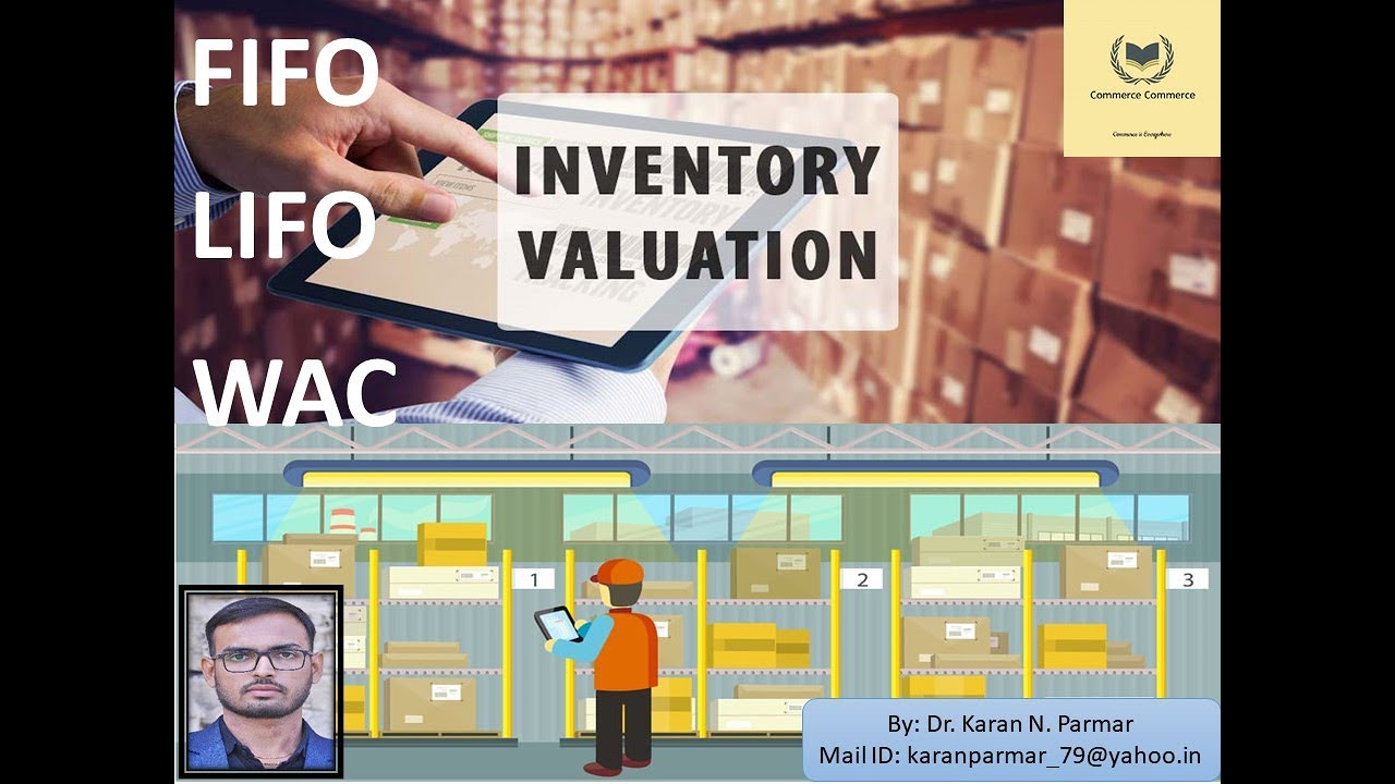 Which are different Inventory Valuation Methods? | FIFO | LIFO | WAC ...