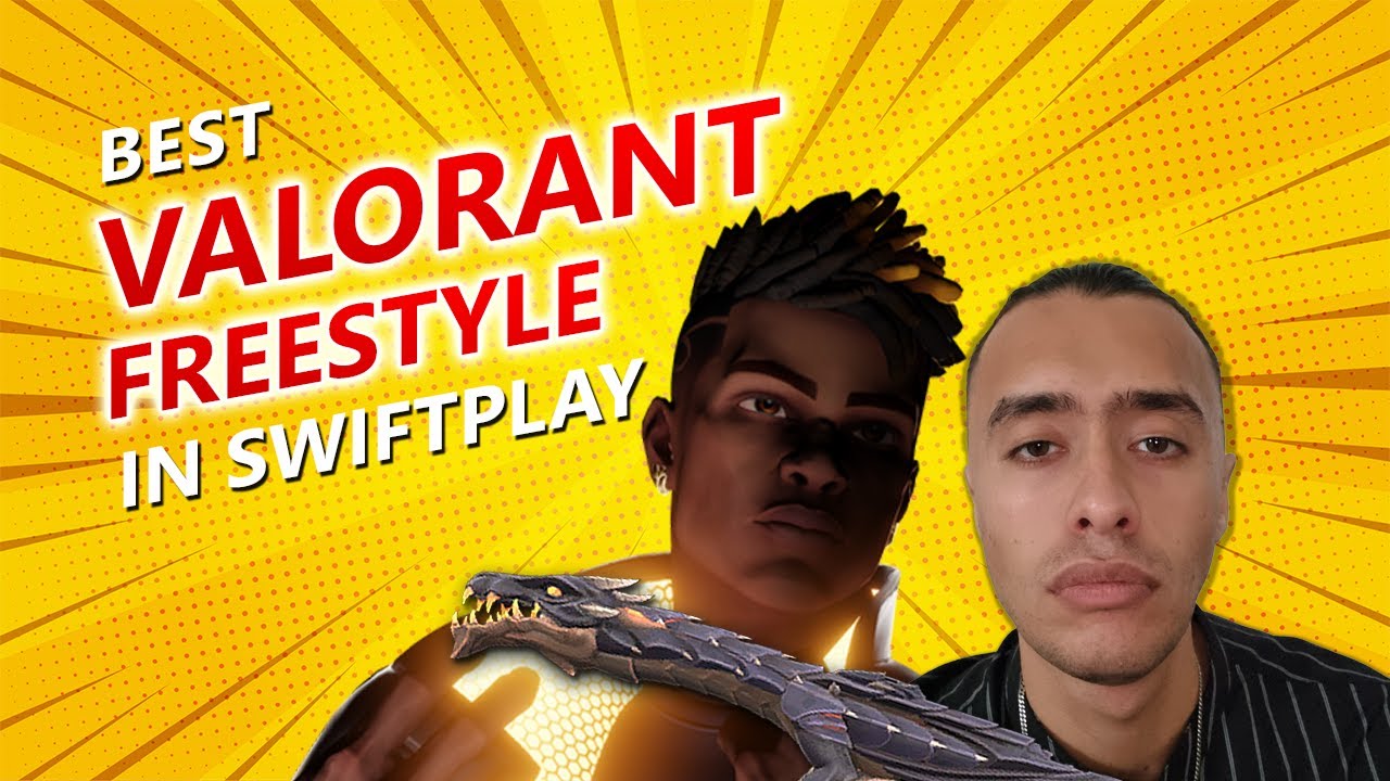 BEST SWIFTPLAY VALORANT FREESTYLE EVER - YouTube