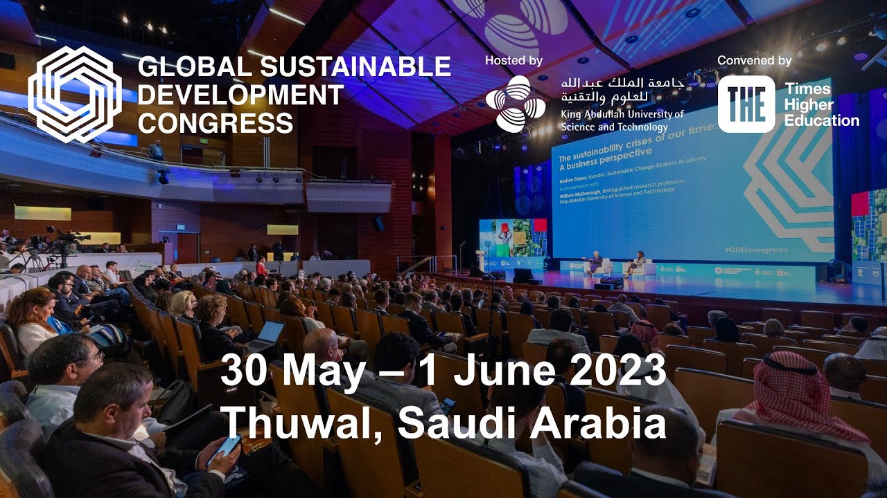 Global Sustainable Development Congress 2023: Highlights from Thuwal ...