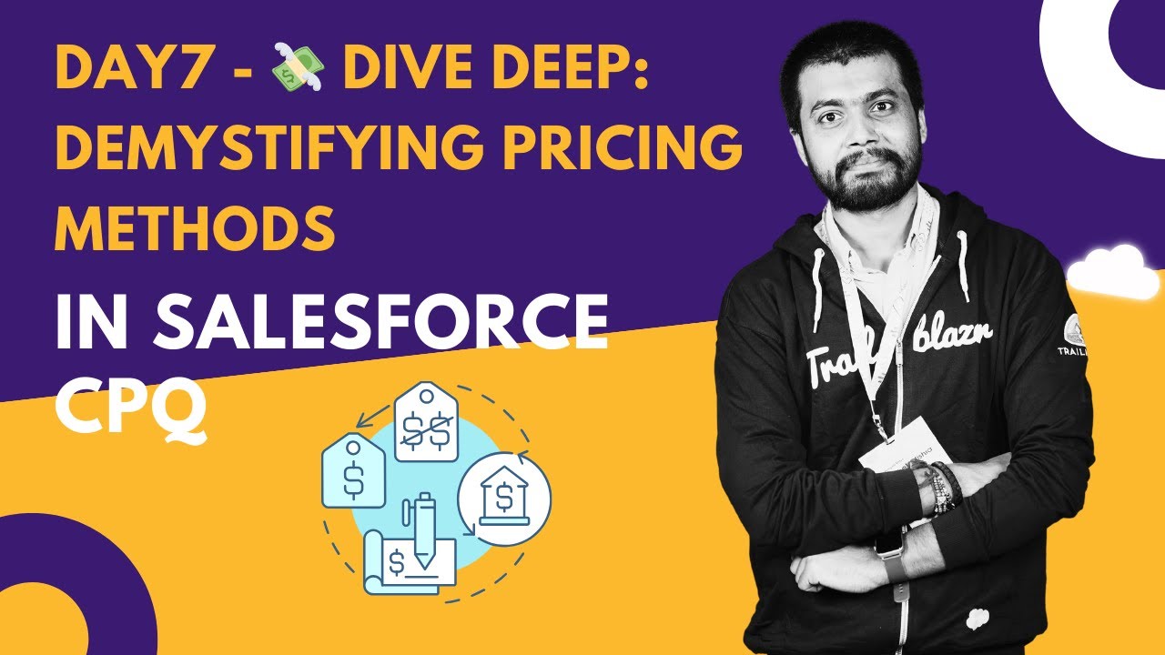 DAY8 - Demystifying Pricing methods in @salesforce CPQ with ...