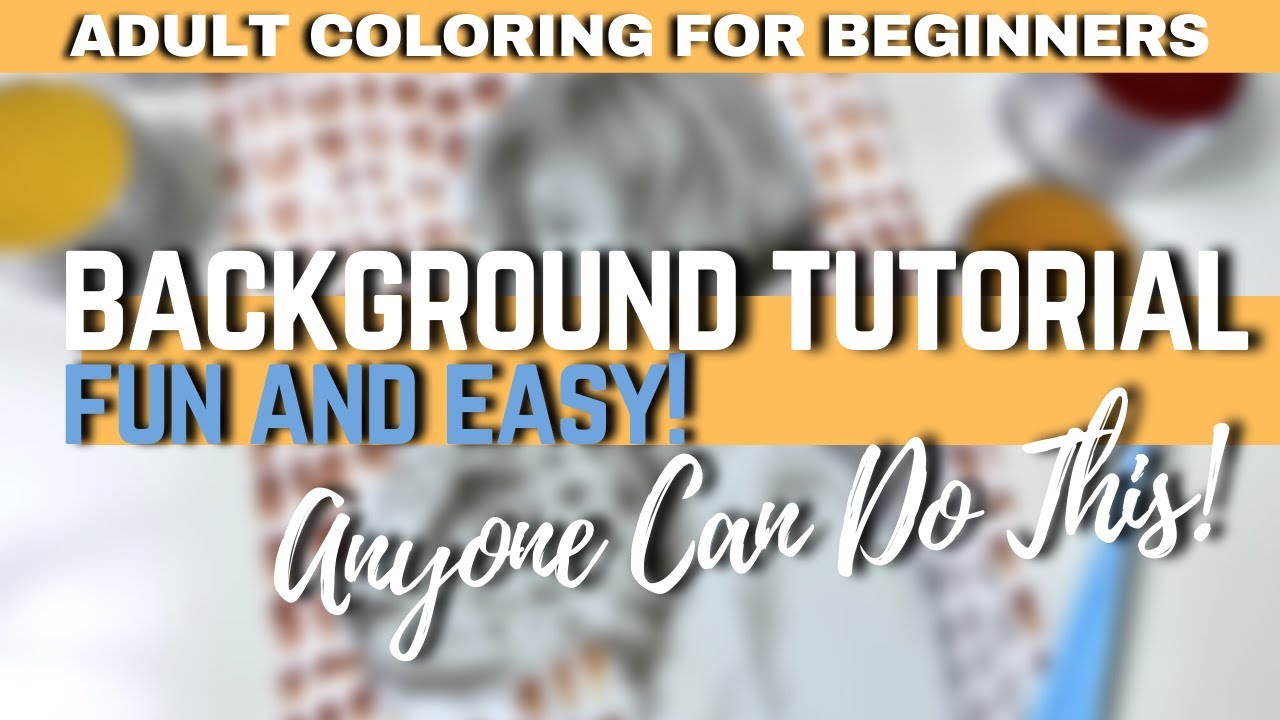 A FUN BACKGROUND IDEA FOR BEGINNERS - ANYONE CAN DO THIS! | Adult ...